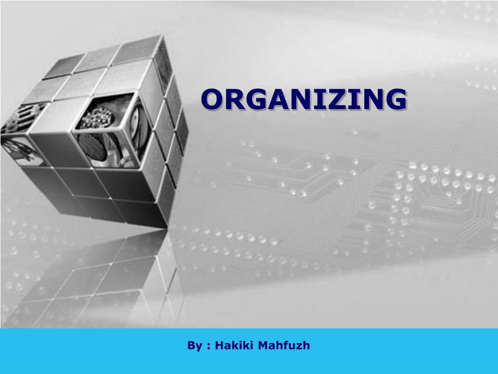 PPT - ORGANIZING PowerPoint Presentation, free download - ID:3926254