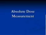 PPT - Radiation Dosimetry (Measurement of Absorbed Dose) PowerPoint ...