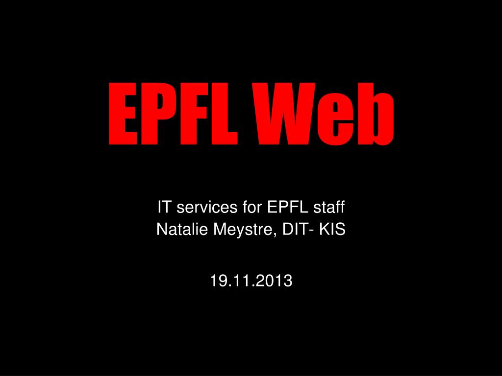 PPT - EPFL Web PowerPoint Presentation, free download - ID:3926943