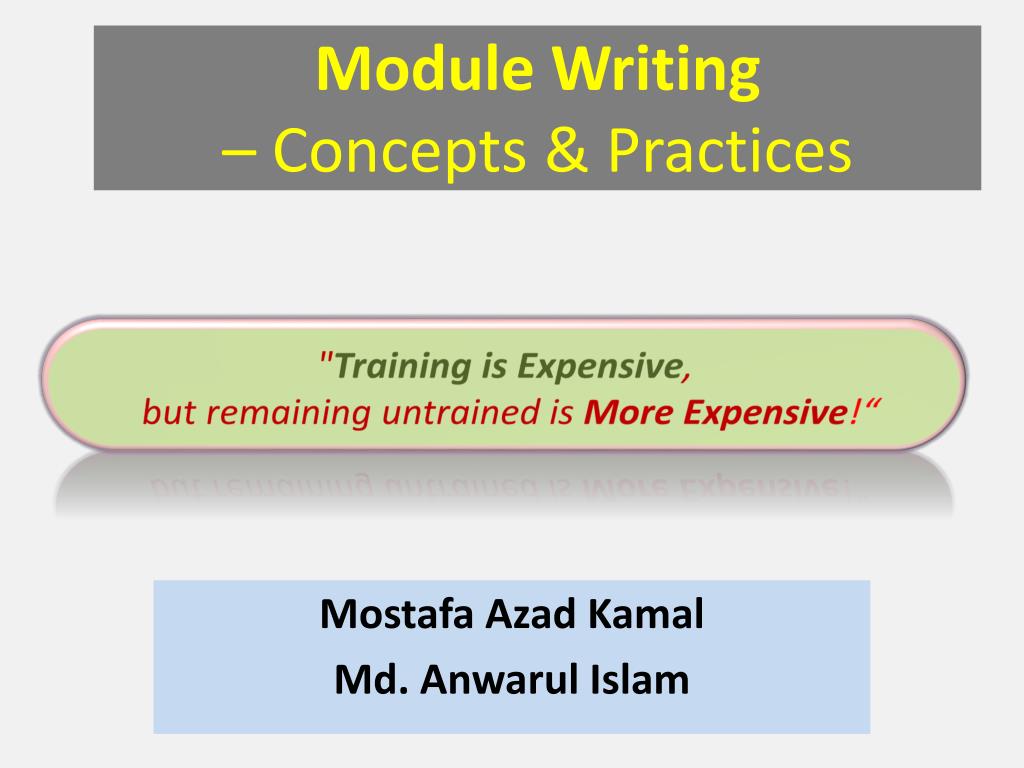 PPT - Module Writing – Concepts & Practices PowerPoint Presentation ...