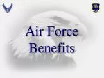 PPT - Air Force Benefits PowerPoint Presentation, free download - ID ...