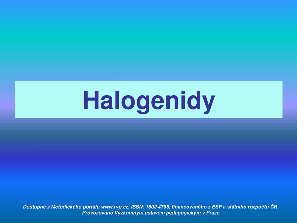 PPT - Halogenidy PowerPoint Presentation, free download - ID:3931305