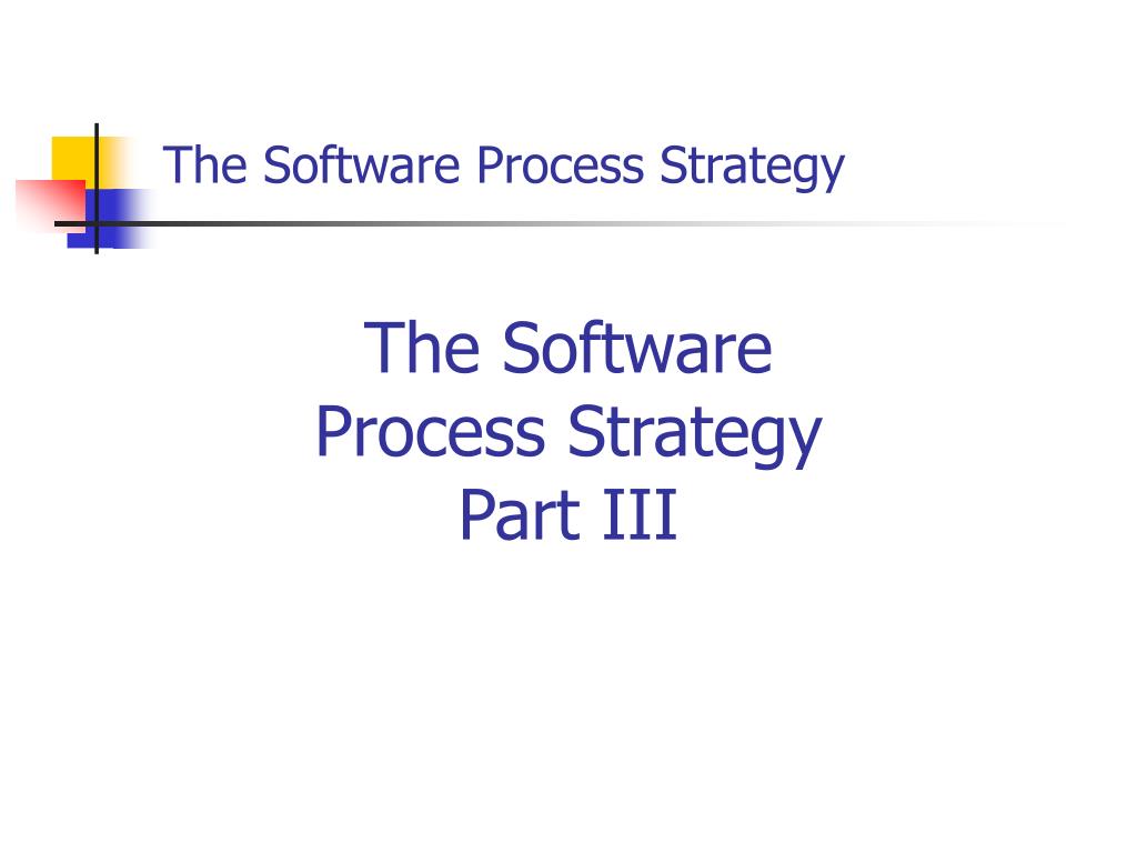 PPT - The Software Process Strategy PowerPoint Presentation, free ...
