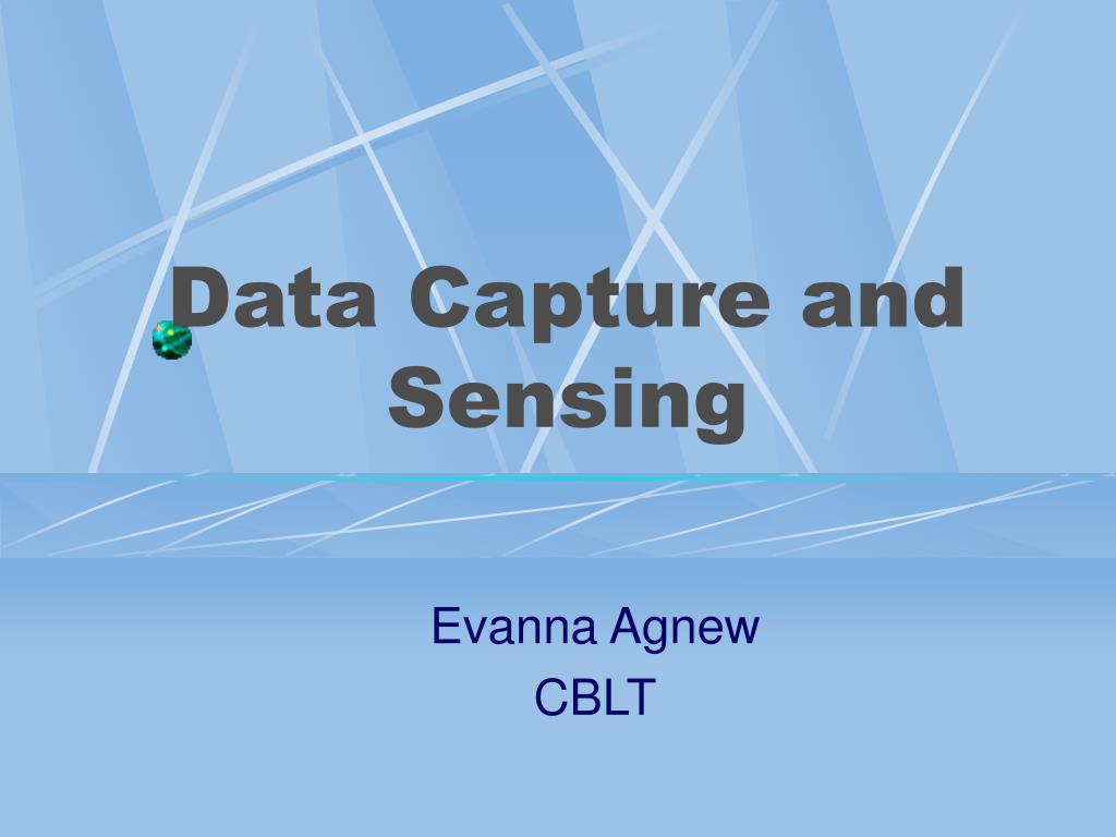 PPT - Data Capture and Sensing PowerPoint Presentation, free download ...