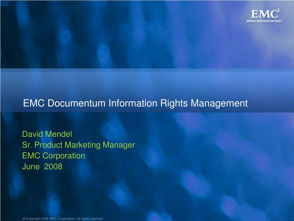 PPT - EMC Documentum Information Rights Management PowerPoint ...