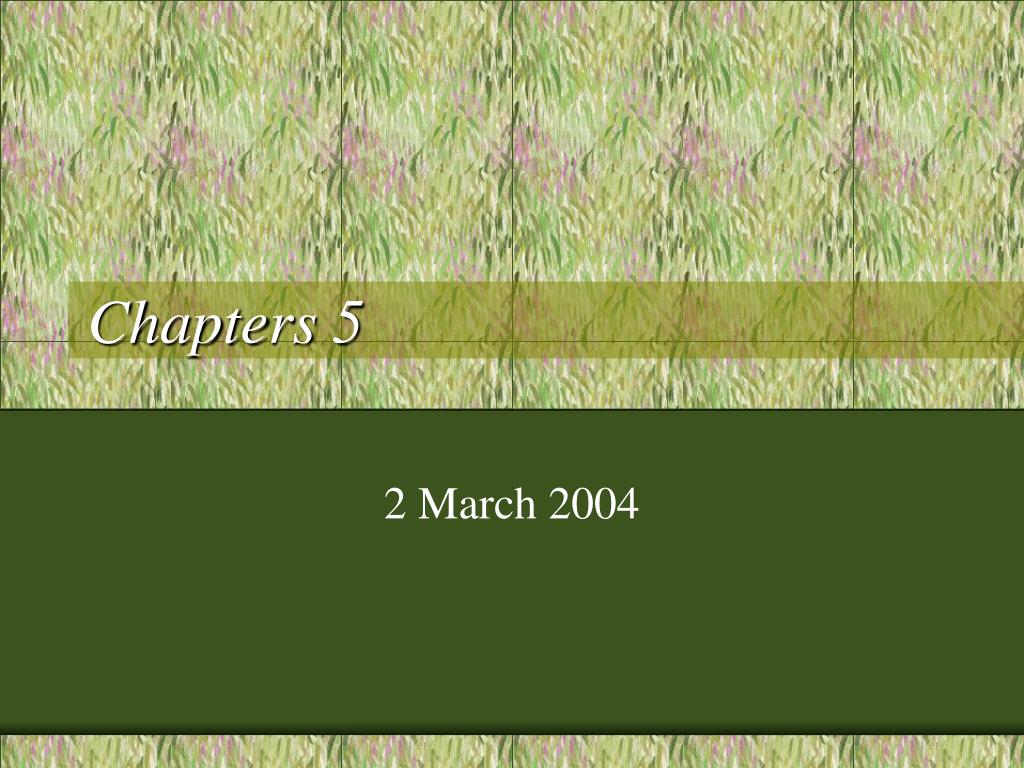 PPT - Chapters 5 PowerPoint Presentation, free download - ID:3934021