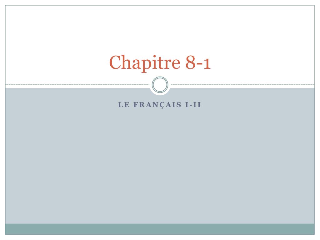 PPT - Chapitre 8-1 PowerPoint Presentation, free download - ID:3935118