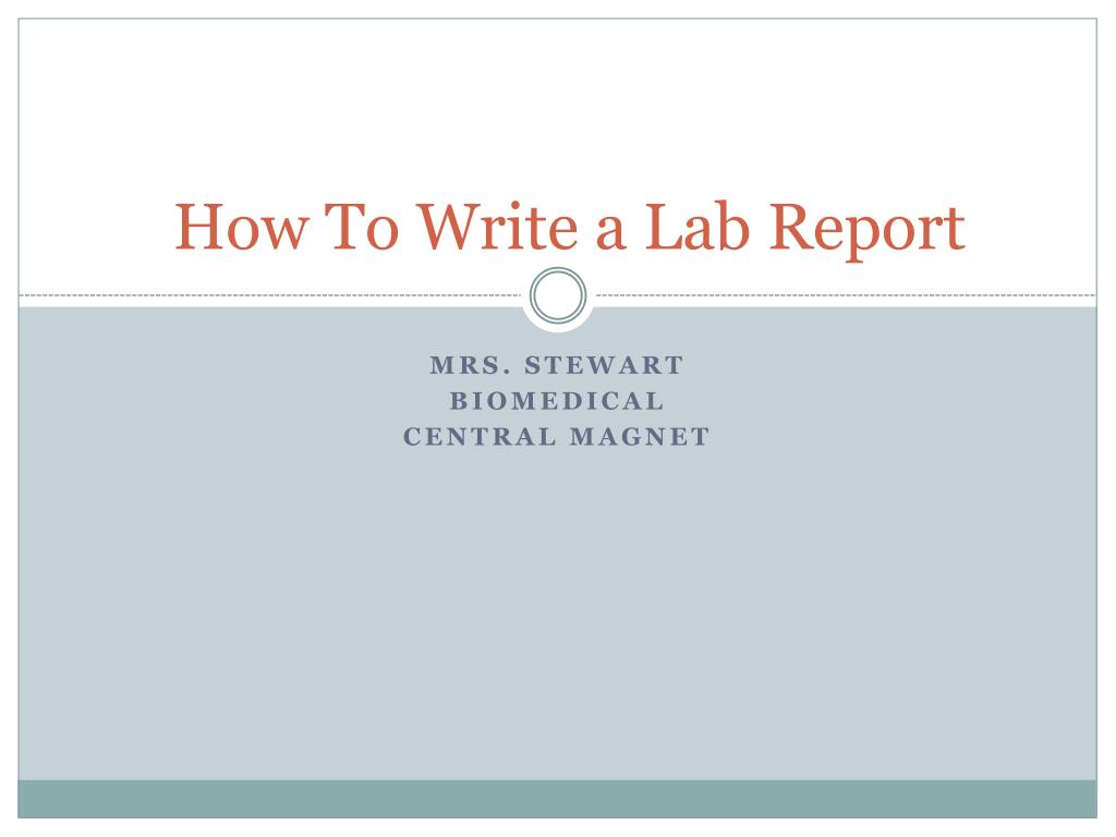 PPT - How To Write a Lab Report PowerPoint Presentation, free download ...