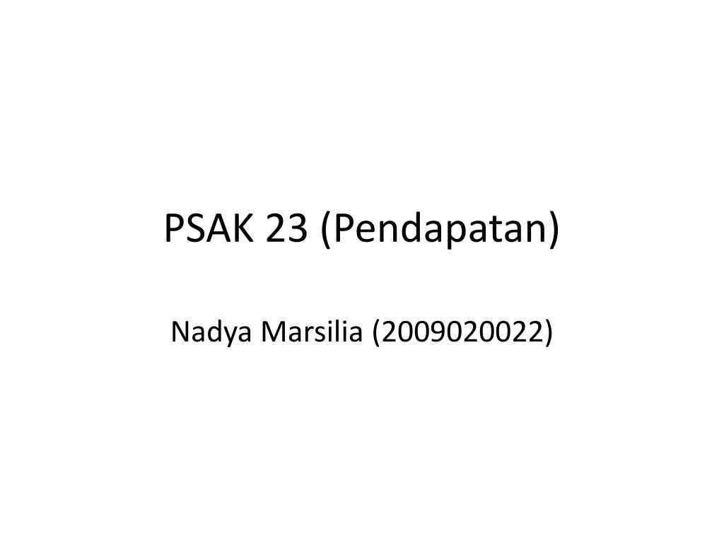 PPT - PSAK 23 (Pendapatan) PowerPoint Presentation, free download - ID ...