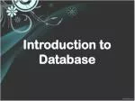 PPT - Introduction to Database PowerPoint Presentation, free download - ID:4469187
