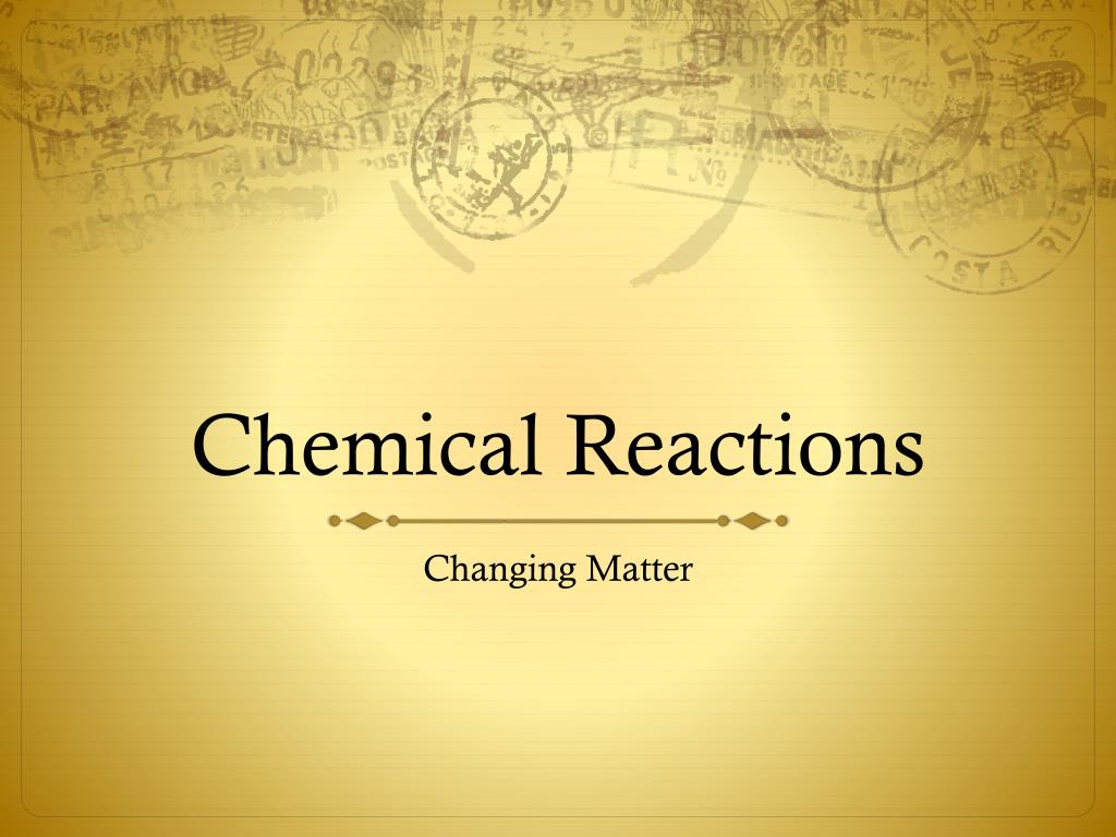 PPT - Chemical Reactions PowerPoint Presentation, free download - ID ...