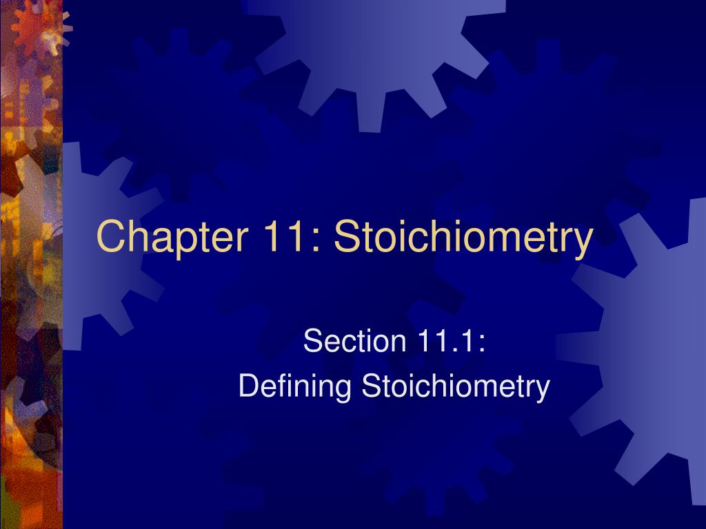 PPT - Chapter 11: Stoichiometry PowerPoint Presentation, free download ...