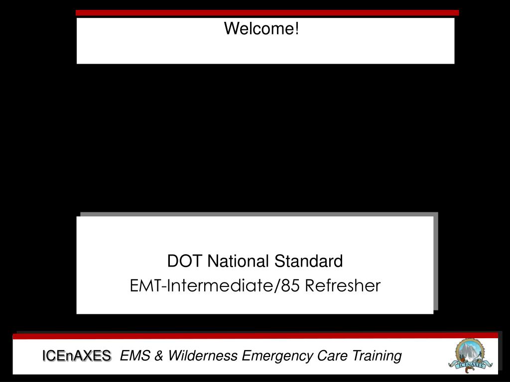 PPT - DOT National Standard EMT-Intermediate/85 Refresher PowerPoint ...