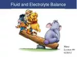 PPT - Integrative Physiology II: Fluid and Electrolyte Balance ...