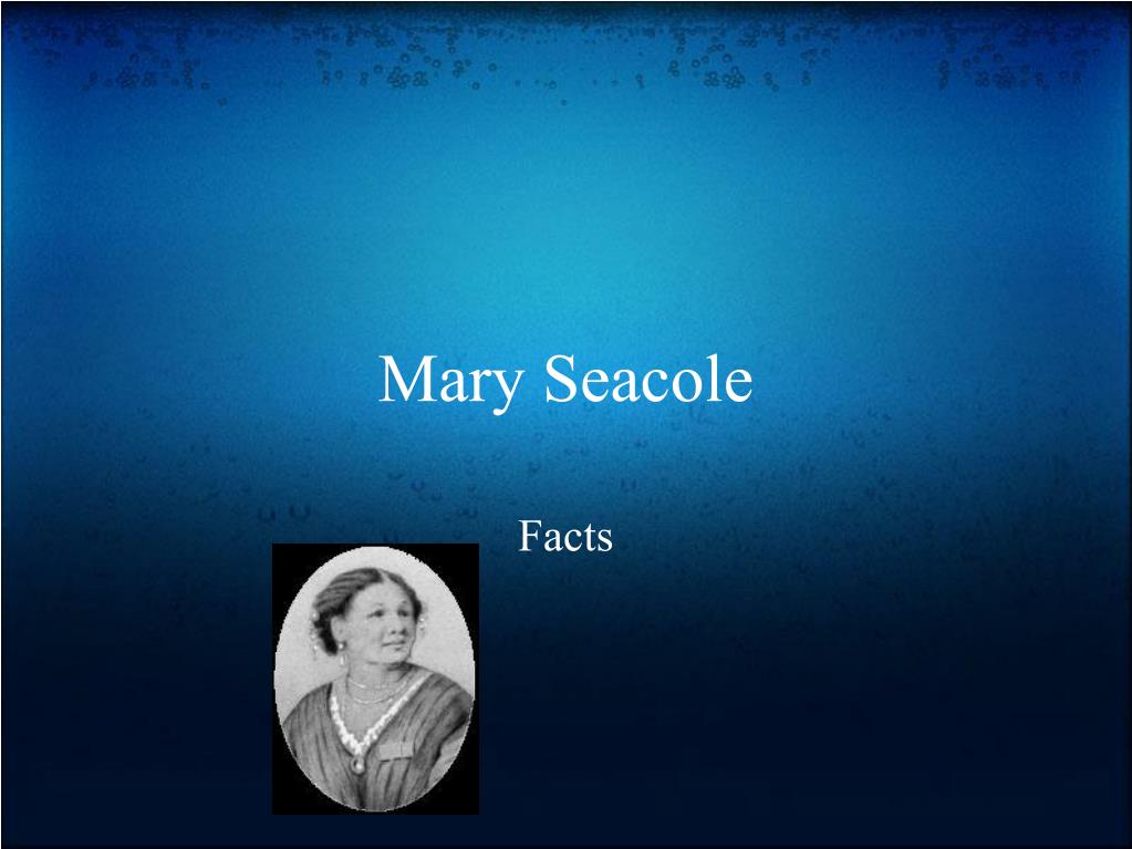 PPT - Mary Seacole PowerPoint Presentation, free download - ID:3939671