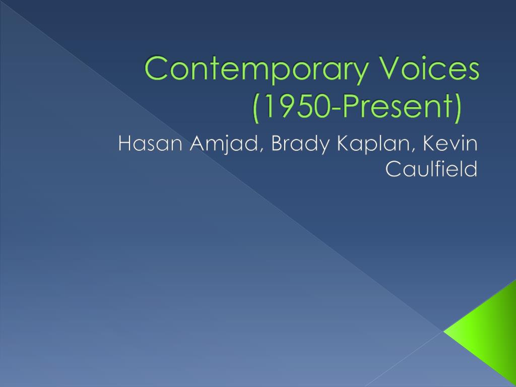 PPT - Contemporary Voices (1950-Present) PowerPoint Presentation, free ...