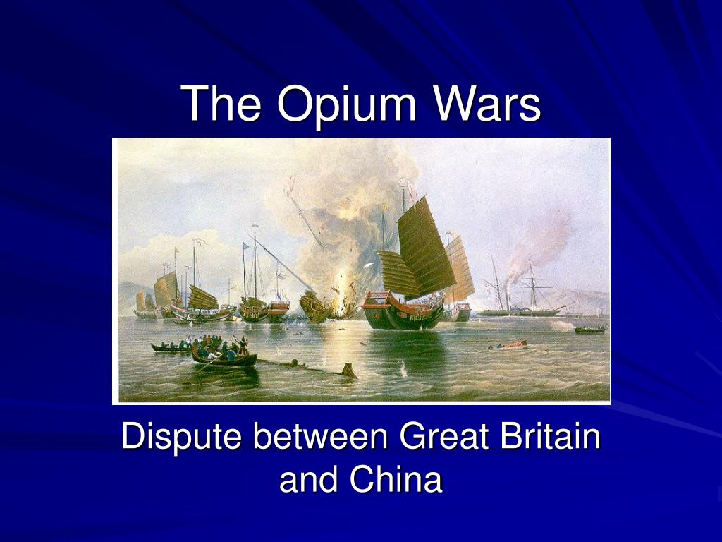 PPT - The Opium Wars PowerPoint Presentation, free download - ID:3941210