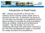 PPT - Introducing... Solid Foods PowerPoint Presentation, free download ...