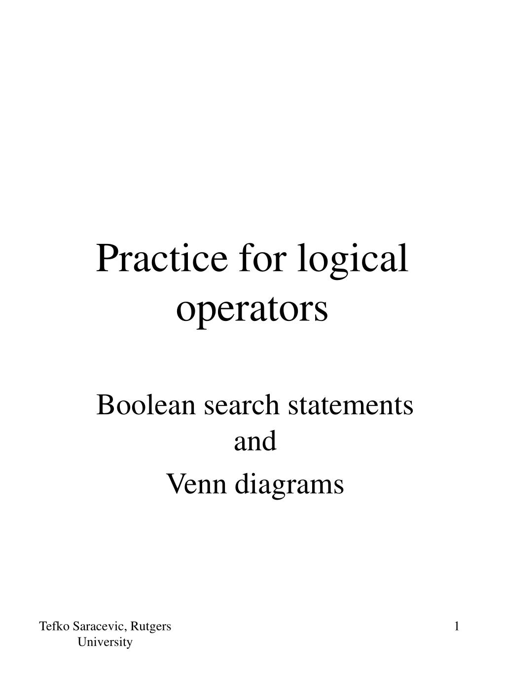 PPT - Practice for logical operators PowerPoint Presentation, free ...