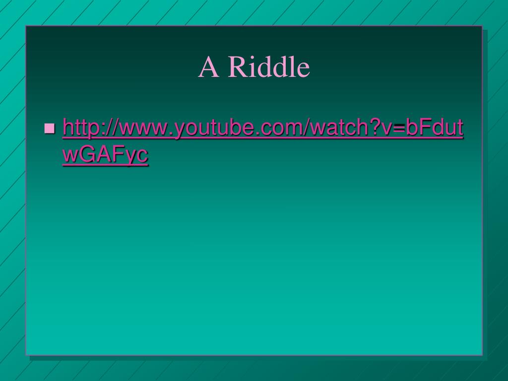 PPT - A Riddle PowerPoint Presentation, free download - ID:3945973