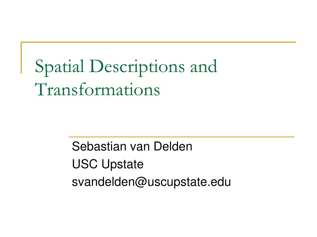 PPT - Spatial Descriptions and Transformations PowerPoint Presentation - ID:3946120