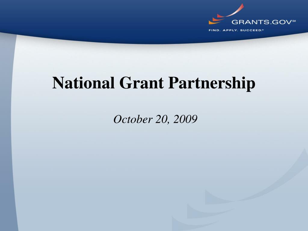 PPT - National Grant Partnership PowerPoint Presentation, free download ...