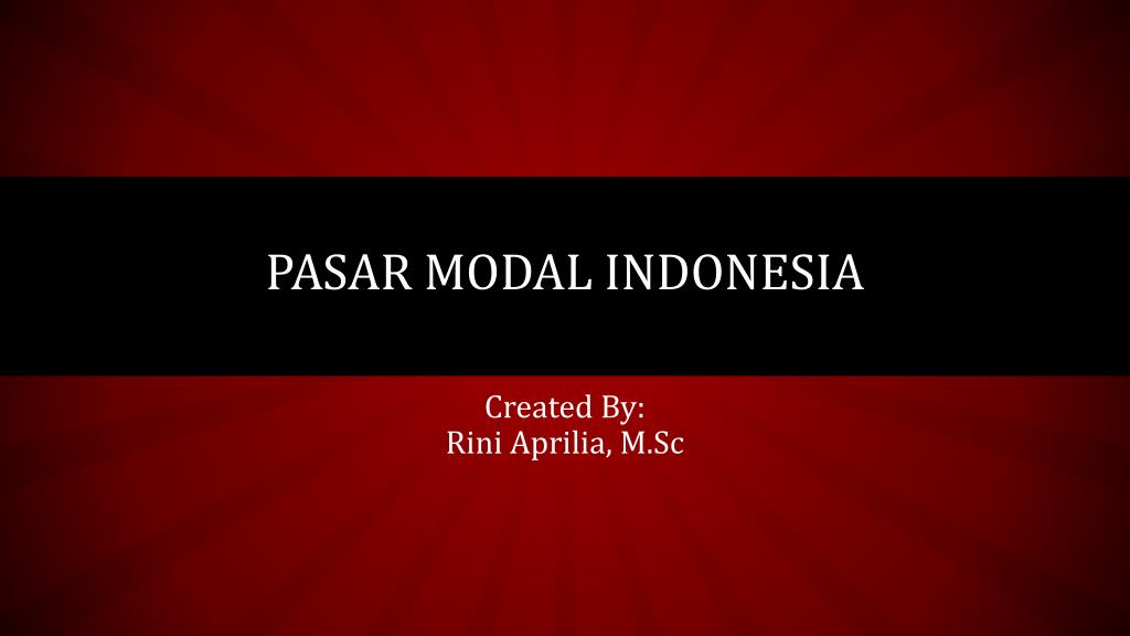 PPT - Pasar Modal InDONESIA PowerPoint Presentation, free download - ID ...
