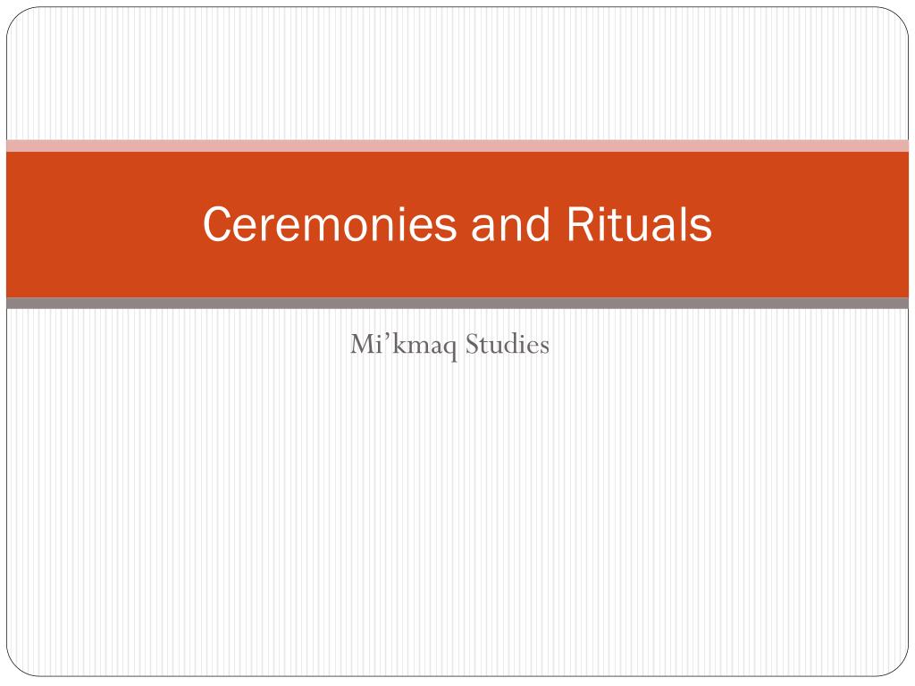 PPT - Ceremonies and Rituals PowerPoint Presentation, free download ...