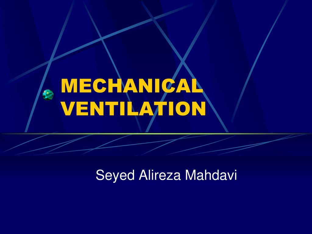 PPT - MECHANICAL VENTILATION PowerPoint Presentation, free download ...
