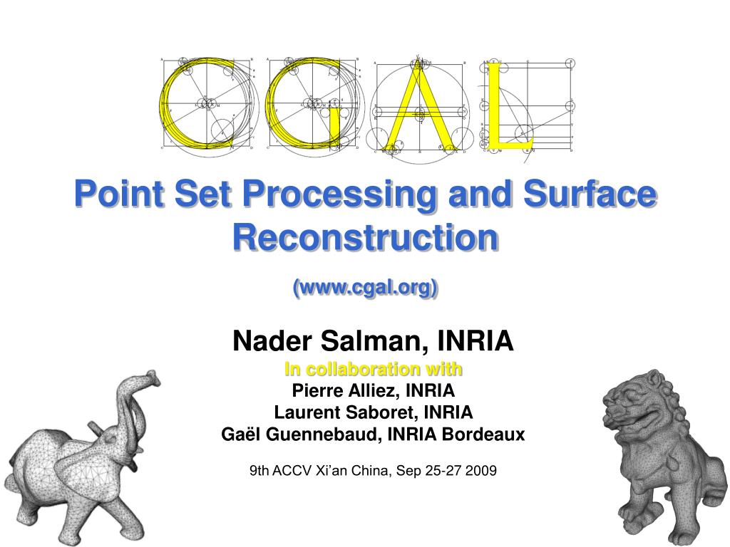 PPT - Point Set Processing and Surface Reconstruction (cgal) PowerPoint ...