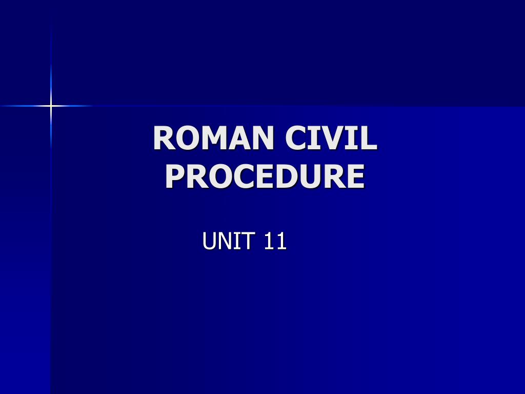 PPT - ROMAN CIVIL PROCEDURE PowerPoint Presentation, free download - ID ...