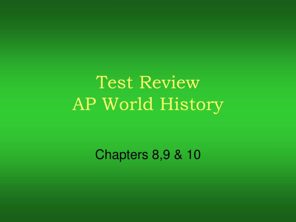 PPT - Test Review AP World History PowerPoint Presentation, free ...