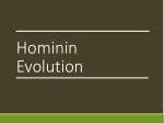 PPT - Hominin Evolution - Classification PowerPoint Presentation, free ...