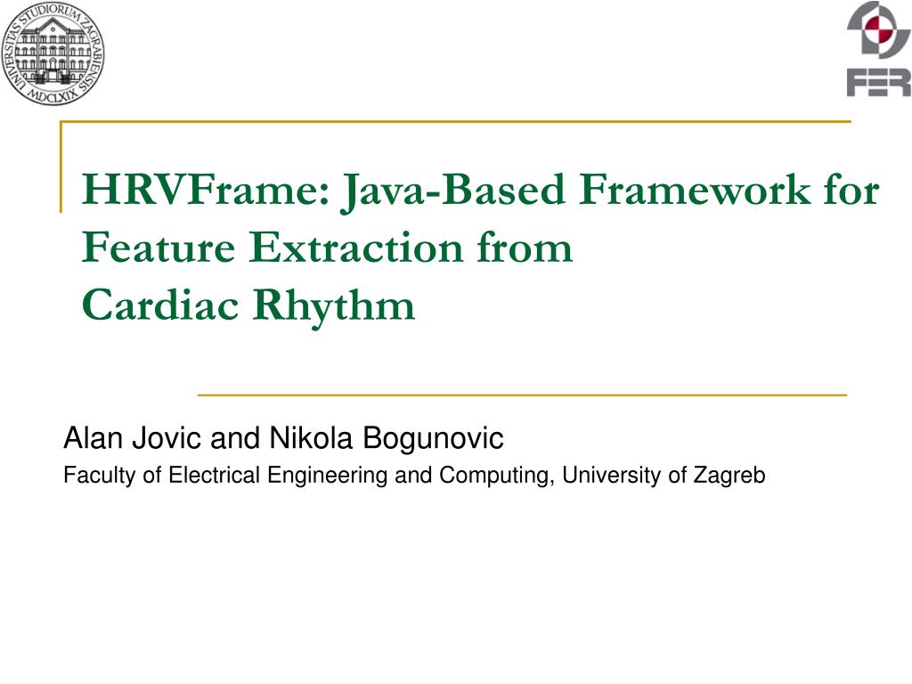 PPT - HRVFrame: Java-Based Framework for Feature Extraction from ...