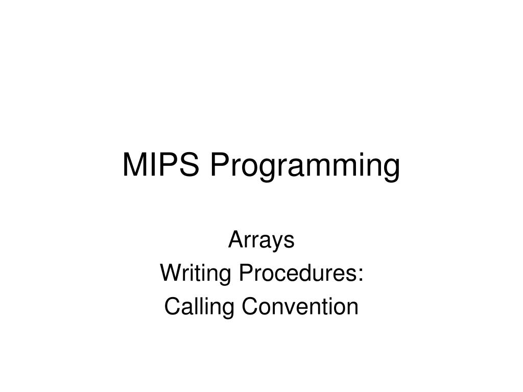 PPT - MIPS Programming PowerPoint Presentation, free download - ID:3950883