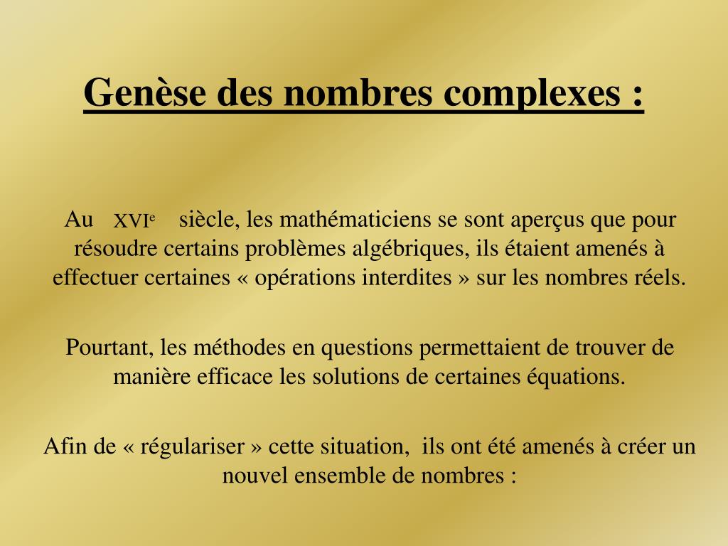 PPT - Genèse des nombres complexes : PowerPoint Presentation, free download - ID:3951300
