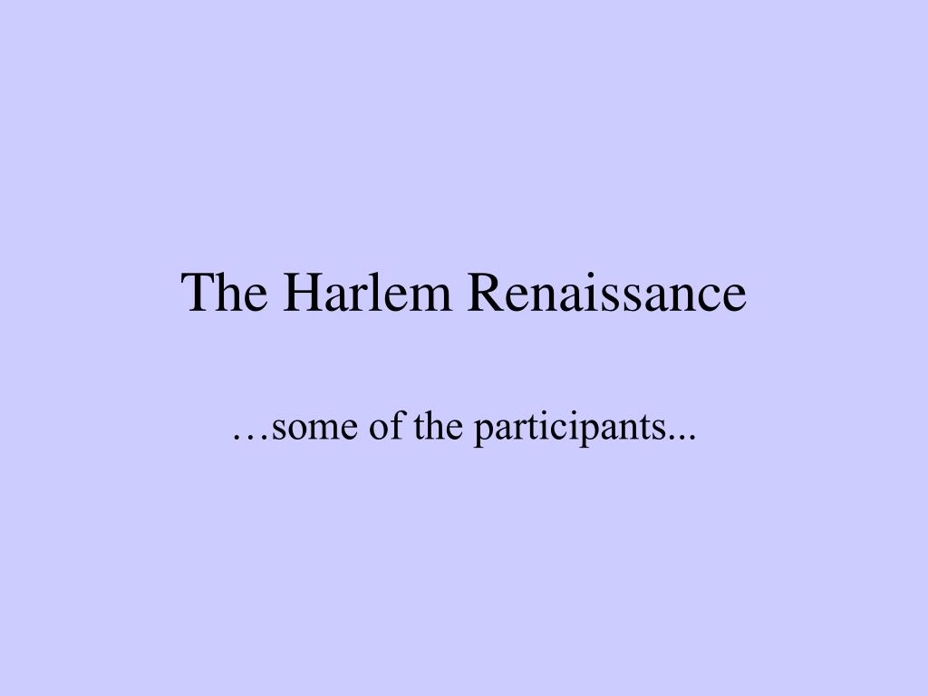 PPT - The Harlem Renaissance PowerPoint Presentation, free download ...