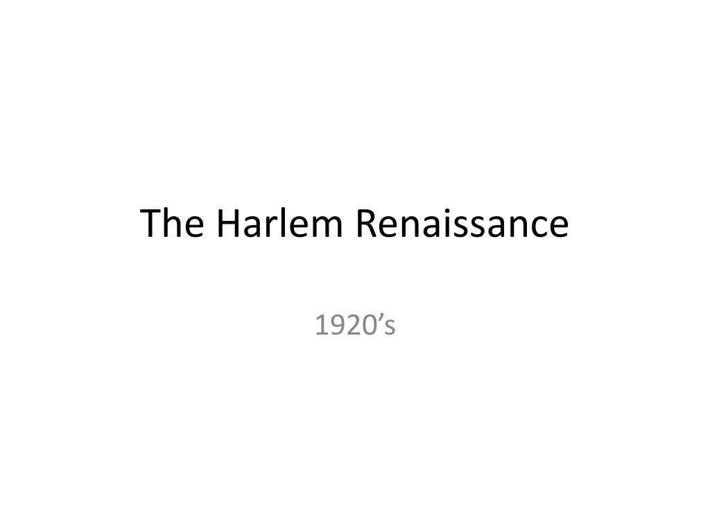 PPT - The Harlem Renaissance: Cultural Revival of the 1920s PowerPoint ...