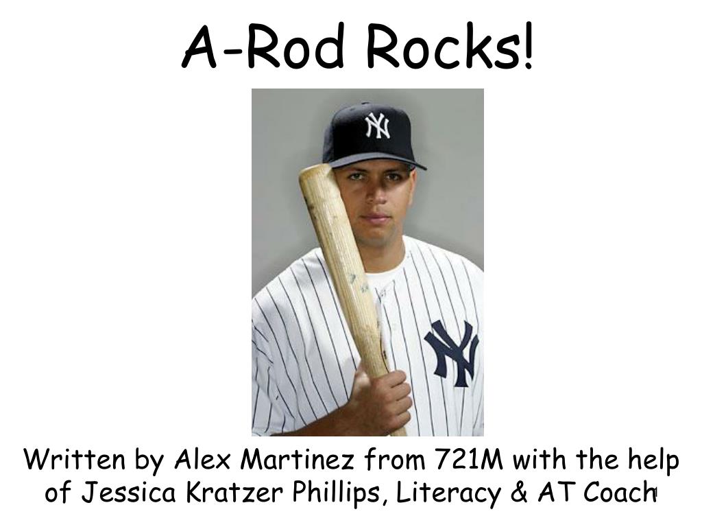 PPT - A-Rod Rocks! PowerPoint Presentation, free download - ID:3951904