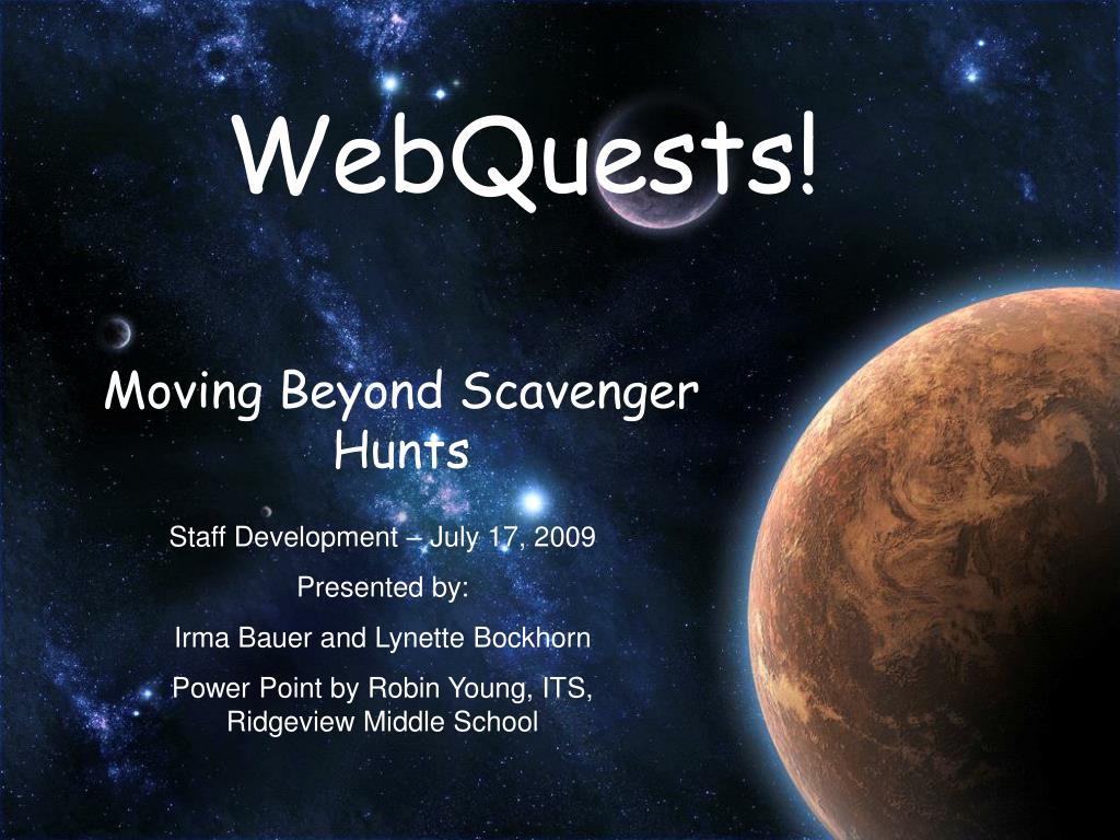 PPT - WebQuests! PowerPoint Presentation, free download - ID:3952785
