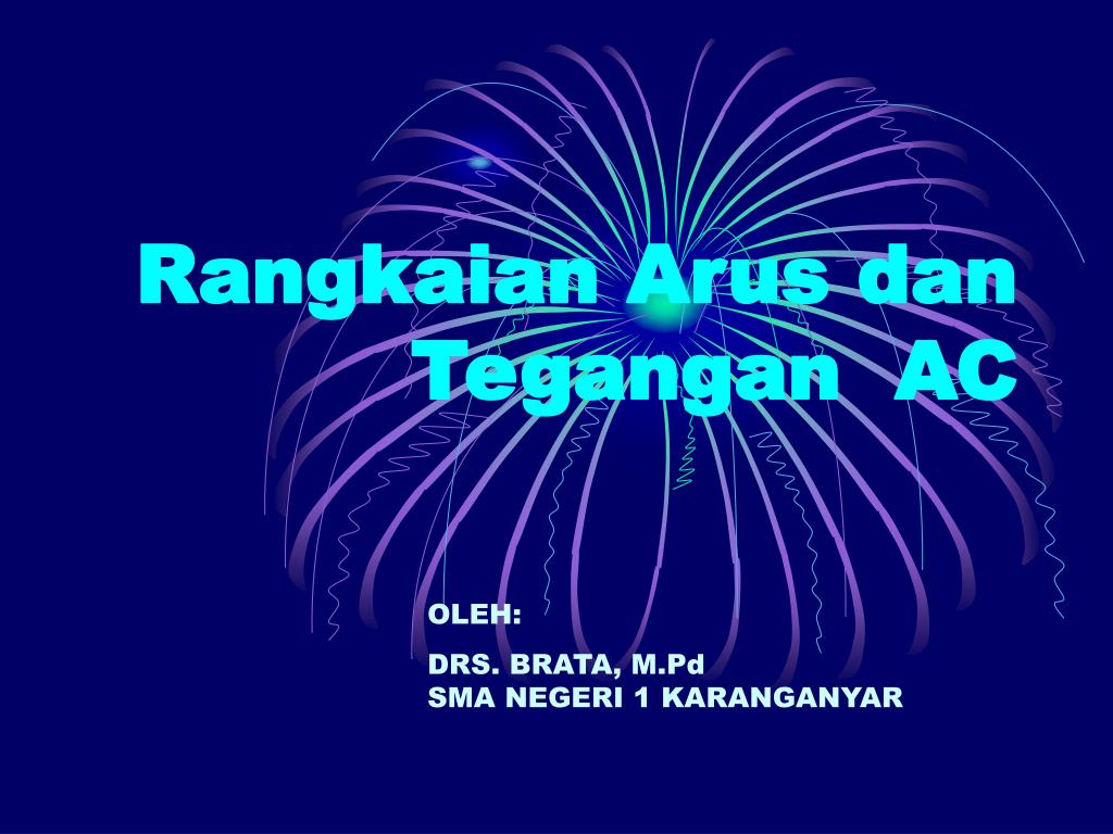 PPT - Rangkaian Arus dan Tegangan AC PowerPoint Presentation, free ...