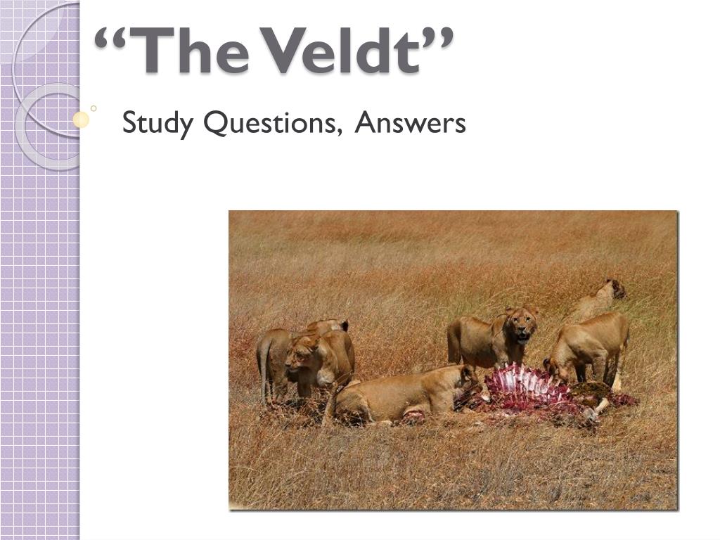 PPT - “The Veldt” PowerPoint Presentation, free download - ID:3953208