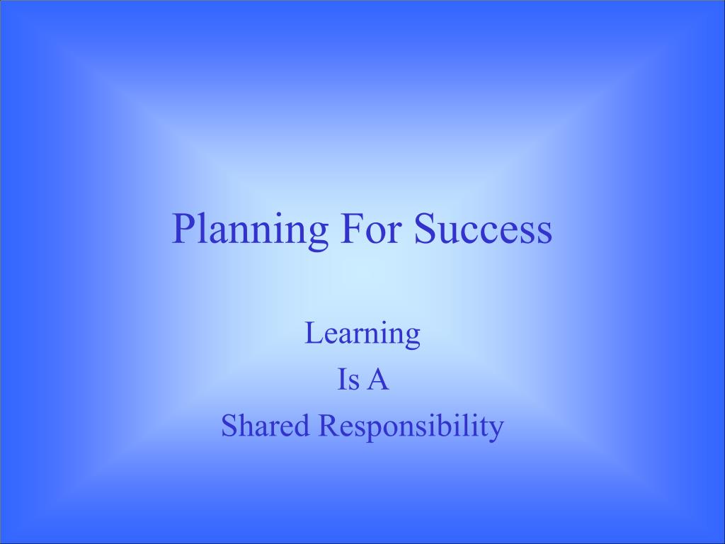 PPT - Planning For Success PowerPoint Presentation, free download - ID ...