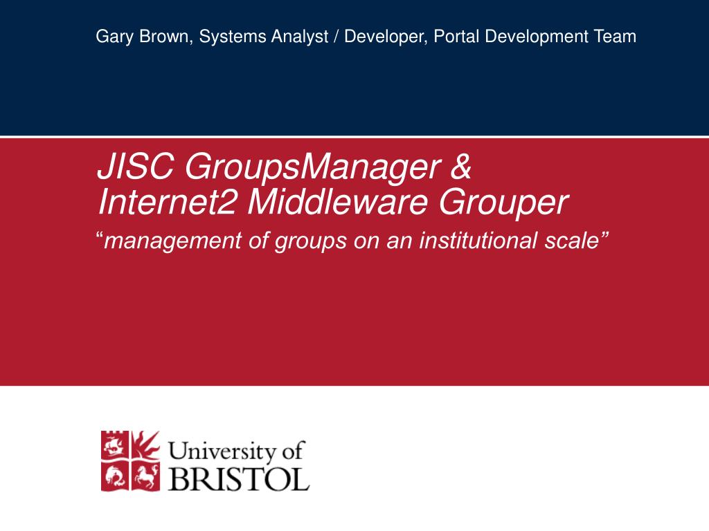 PPT - Gary Brown, Systems Analyst / Developer, Portal Development Team ...