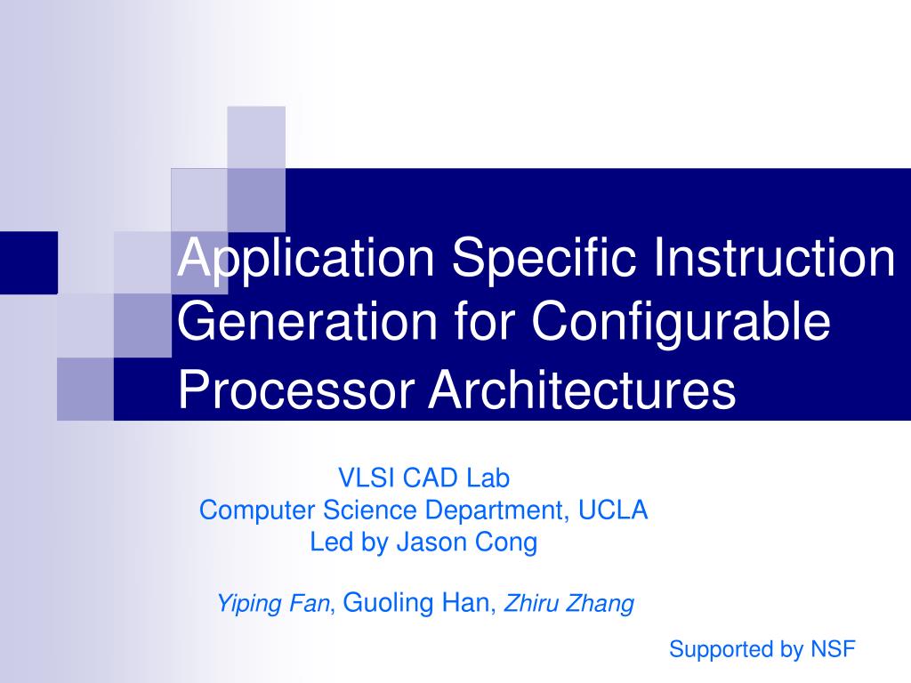 PPT - Application Specific Instruction Generation for Configurable Processor Architectures ...
