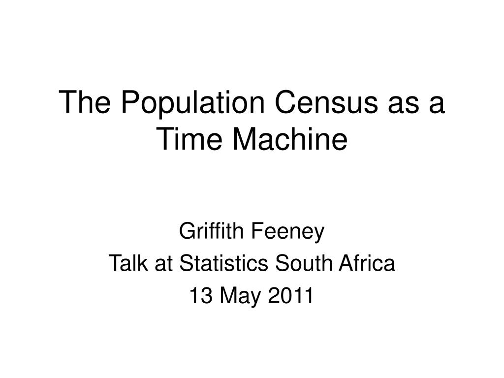 PPT - The Population Census as a Time Machine PowerPoint Presentation ...