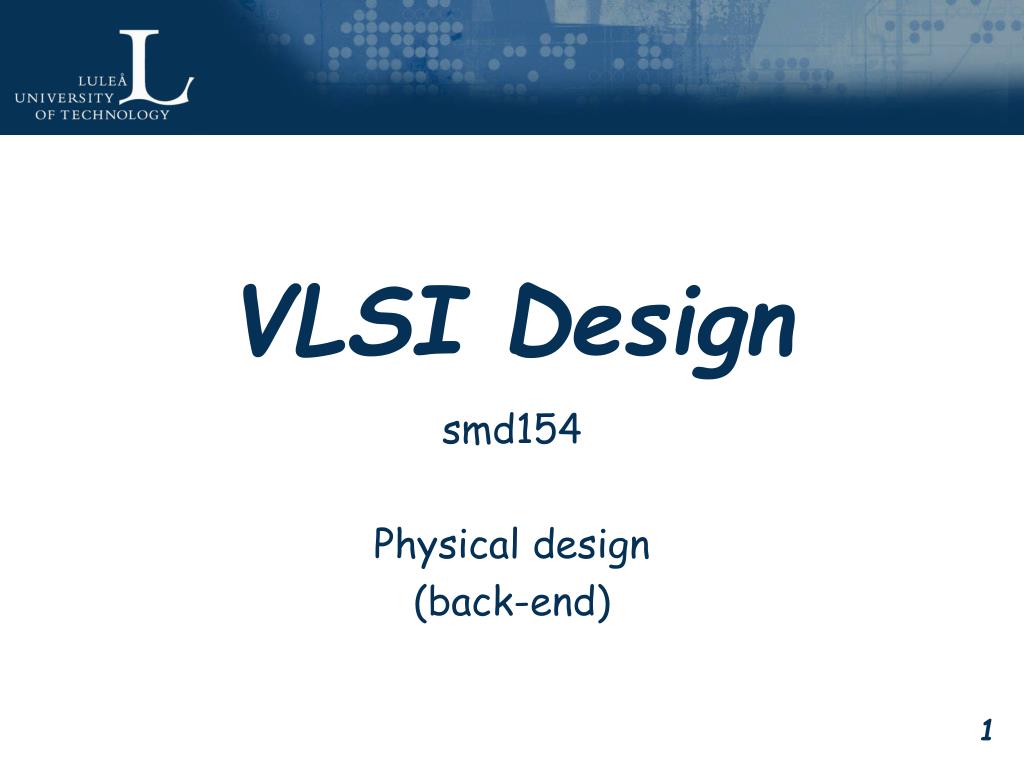 PPT - VLSI Design PowerPoint Presentation, free download - ID:3955207