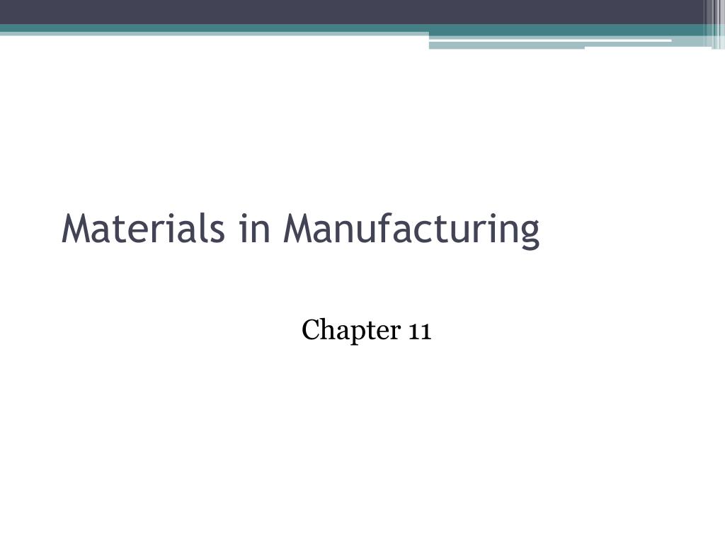 PPT - Materials in Manufacturing PowerPoint Presentation, free download ...