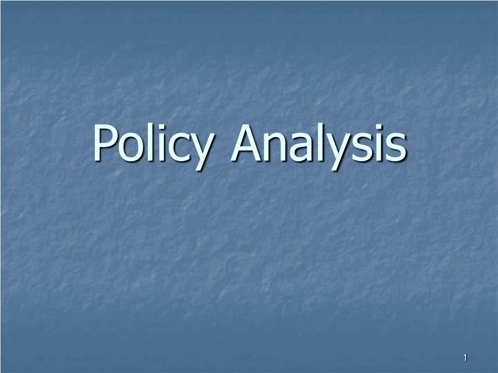 PPT - Policy Analysis PowerPoint Presentation, free download - ID:3956382