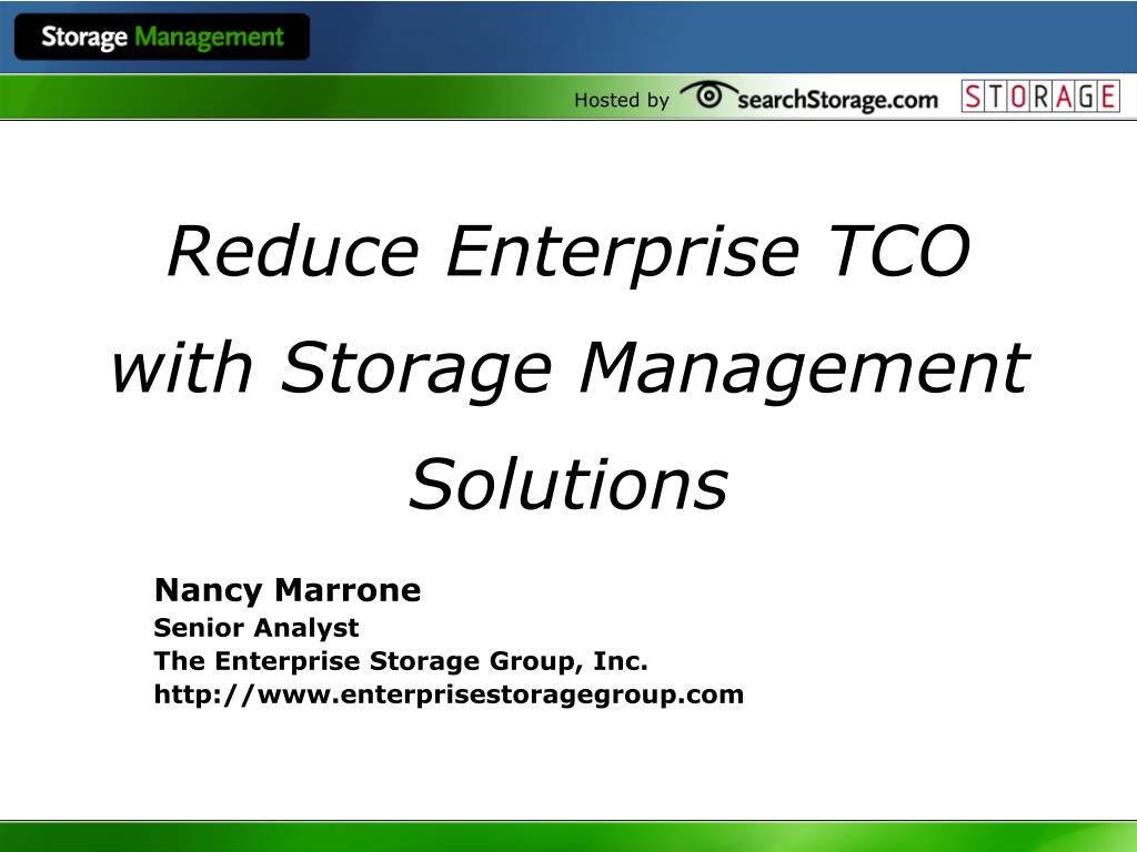 PPT - Reduce Enterprise TCO with Storage Management Solutions ...